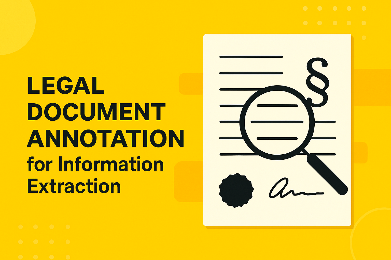 Legal Document Annotation for Information Extraction